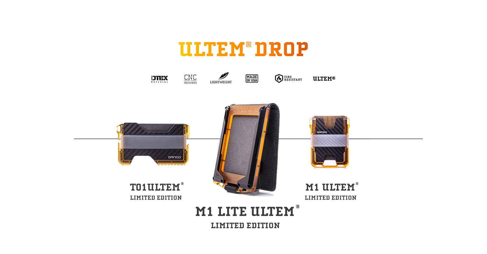 ULTEM® COLLECTION - Dango Products